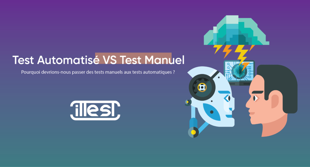 Test Automatisé vs Test manuel | ITTest Blog